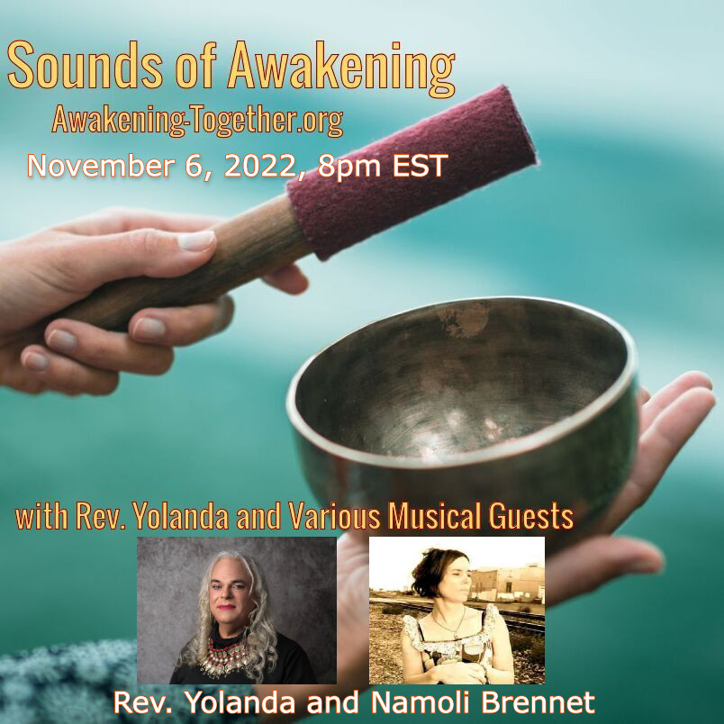 Join Us for Sounds of Awakening Sunday, November 6th at 8 pm ET ...